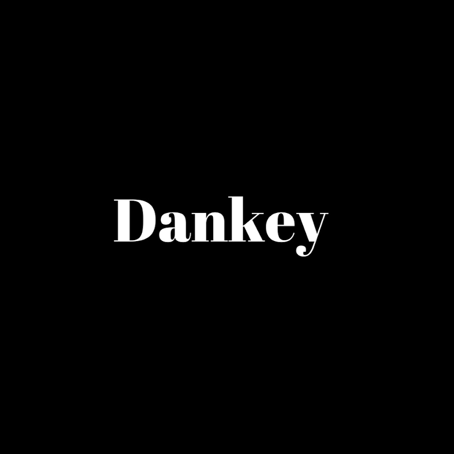 Dankey - YouTube