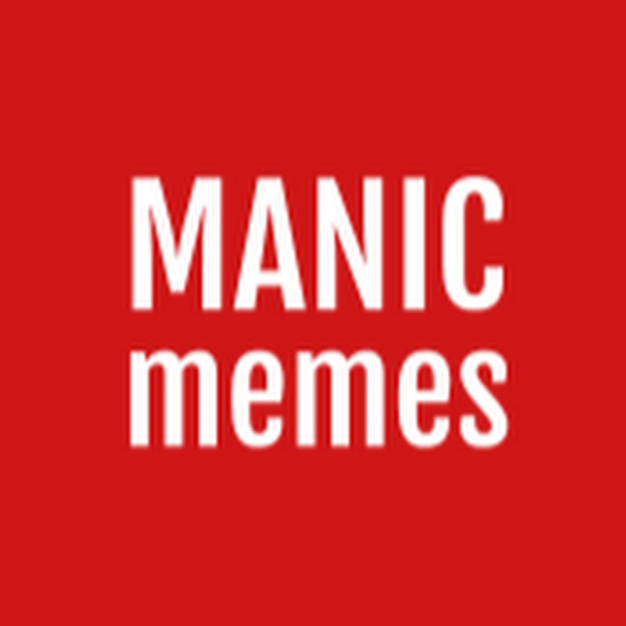 Manic Memes - YouTube