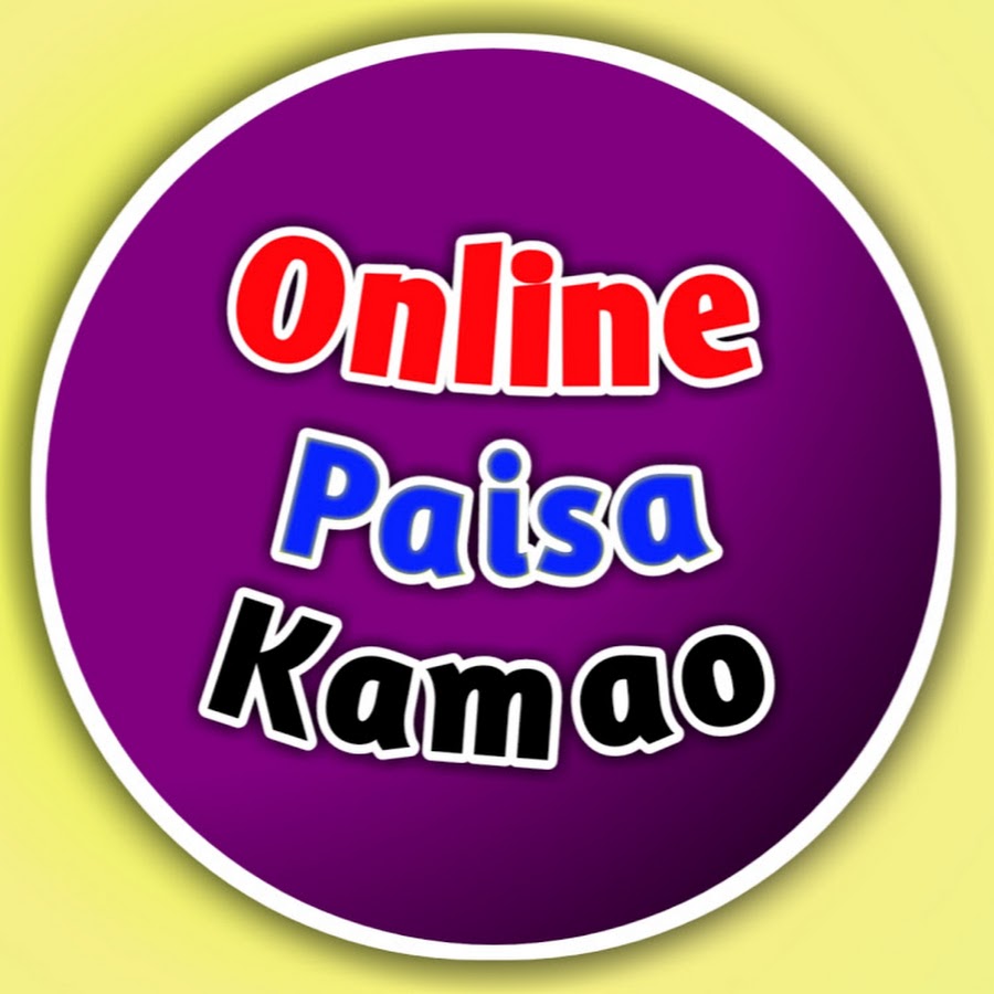 Online Paisa Kamao - YouTube