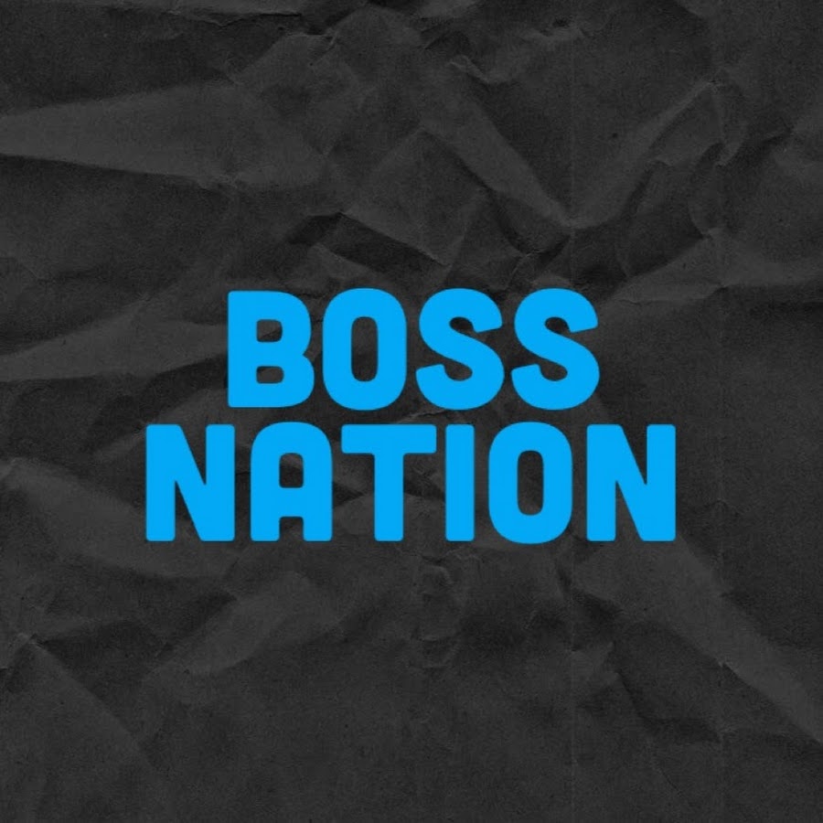 Boss Nation - YouTube
