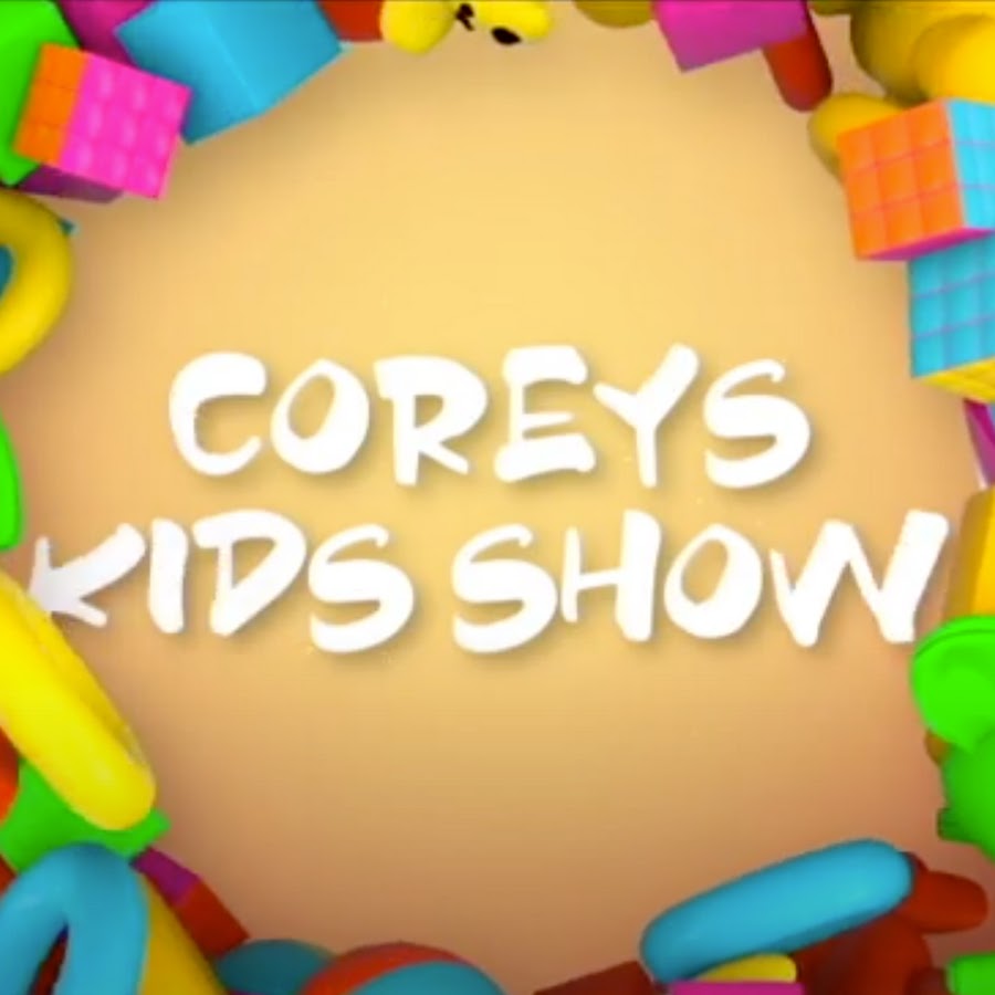 Corey's Kid Show - YouTube