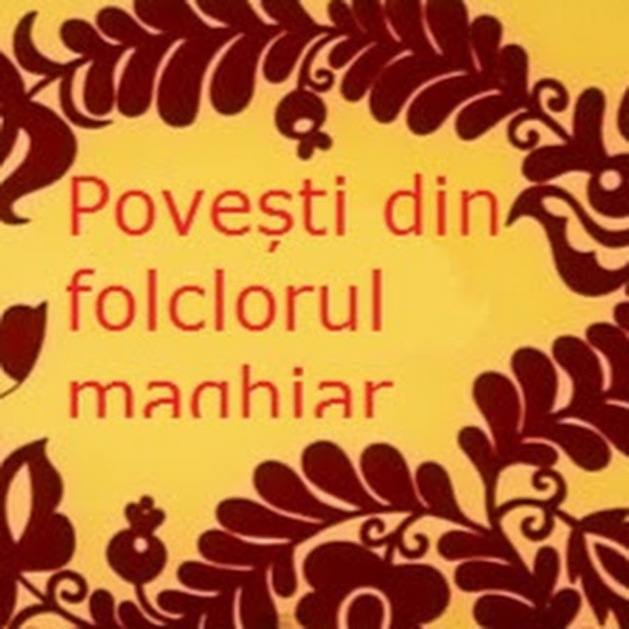 Povesti din folclorul maghiar - YouTube