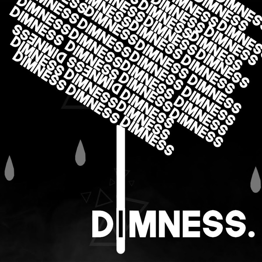 Dimness. Official - YouTube