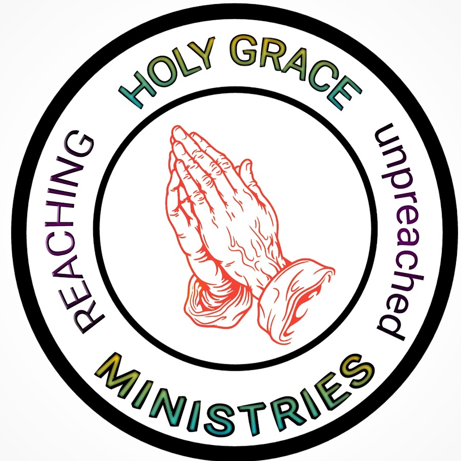 HOLY GRACE MINISTRIES - YouTube