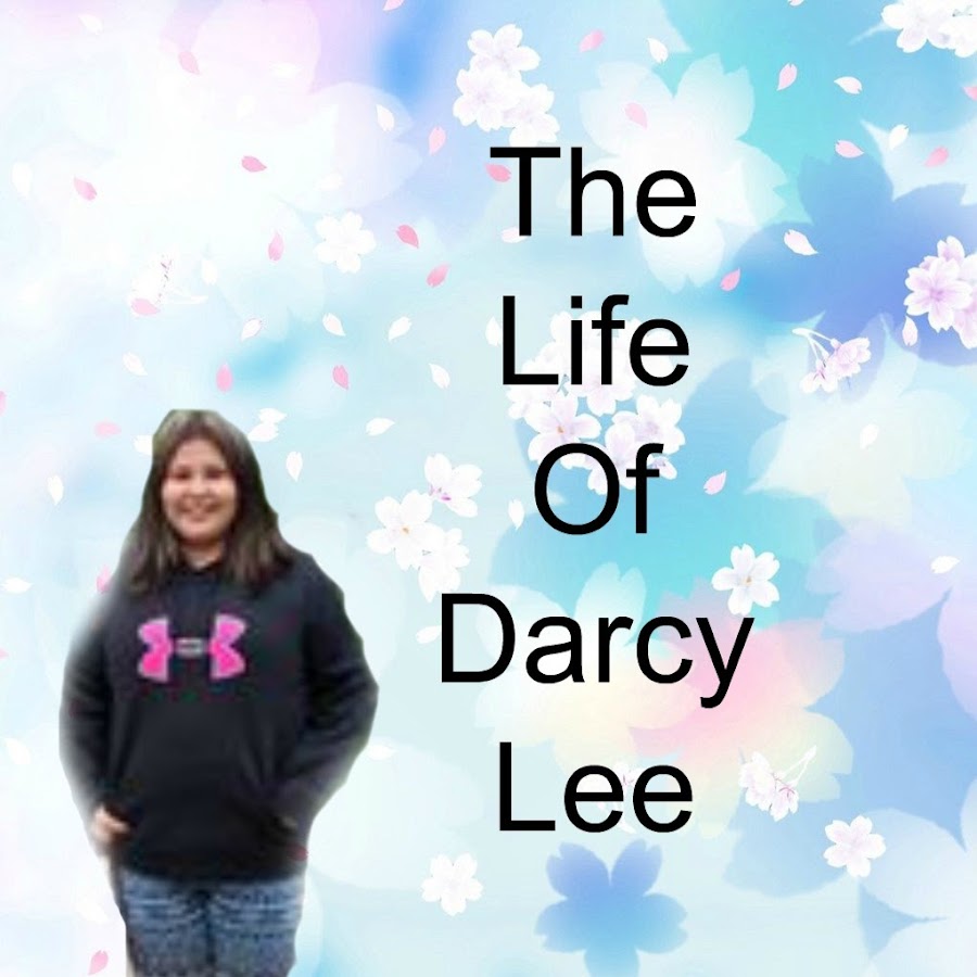 The Life Of Darcy Lee - YouTube