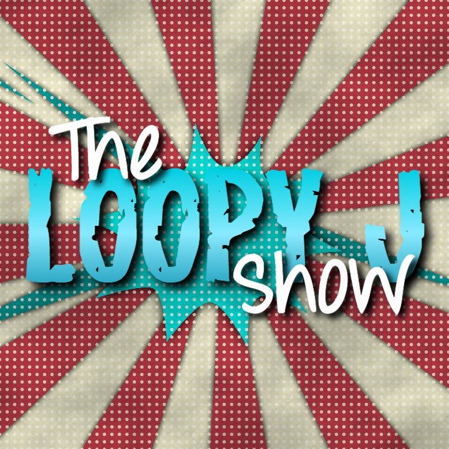 The Loopy J Show - YouTube