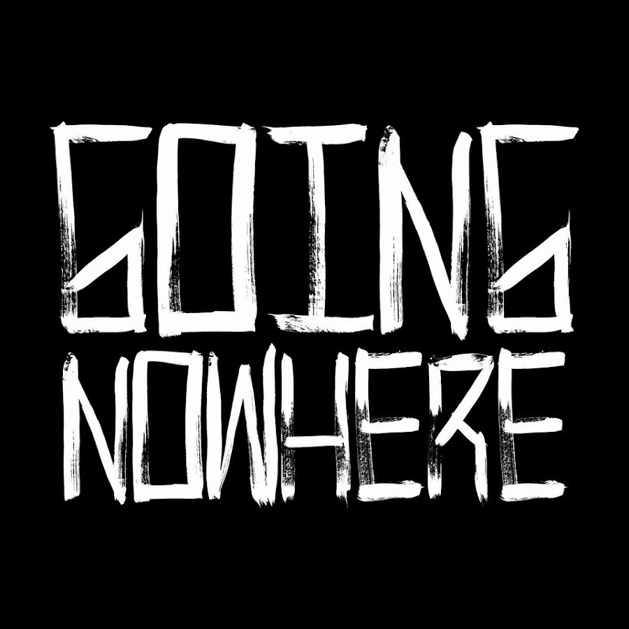 Going Nowhere - YouTube