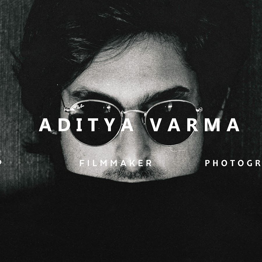 Aditya Varma - YouTube