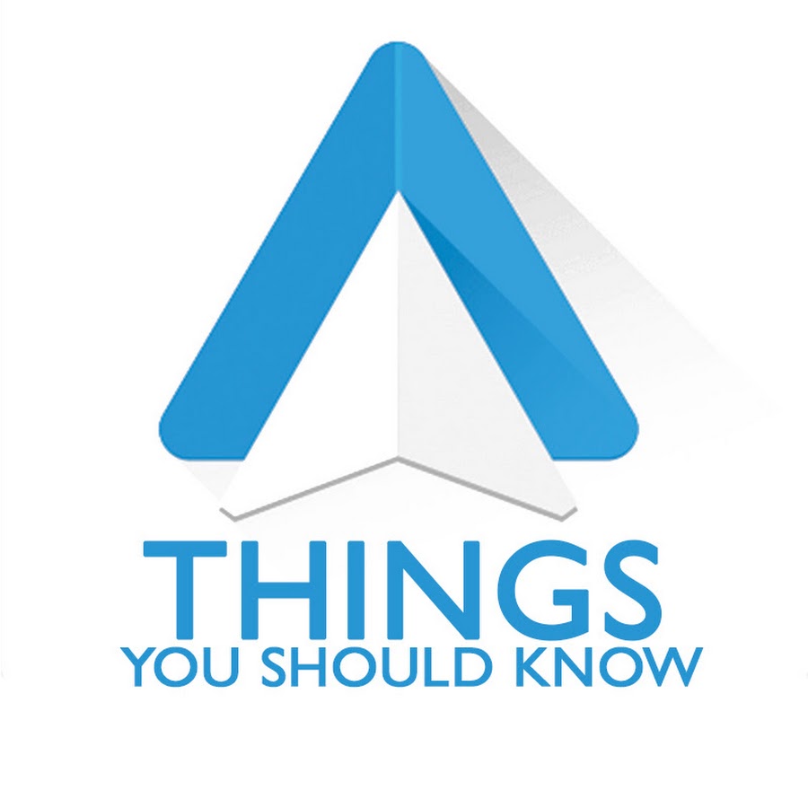 THINGS YOU SHOULD KNOW - YouTube