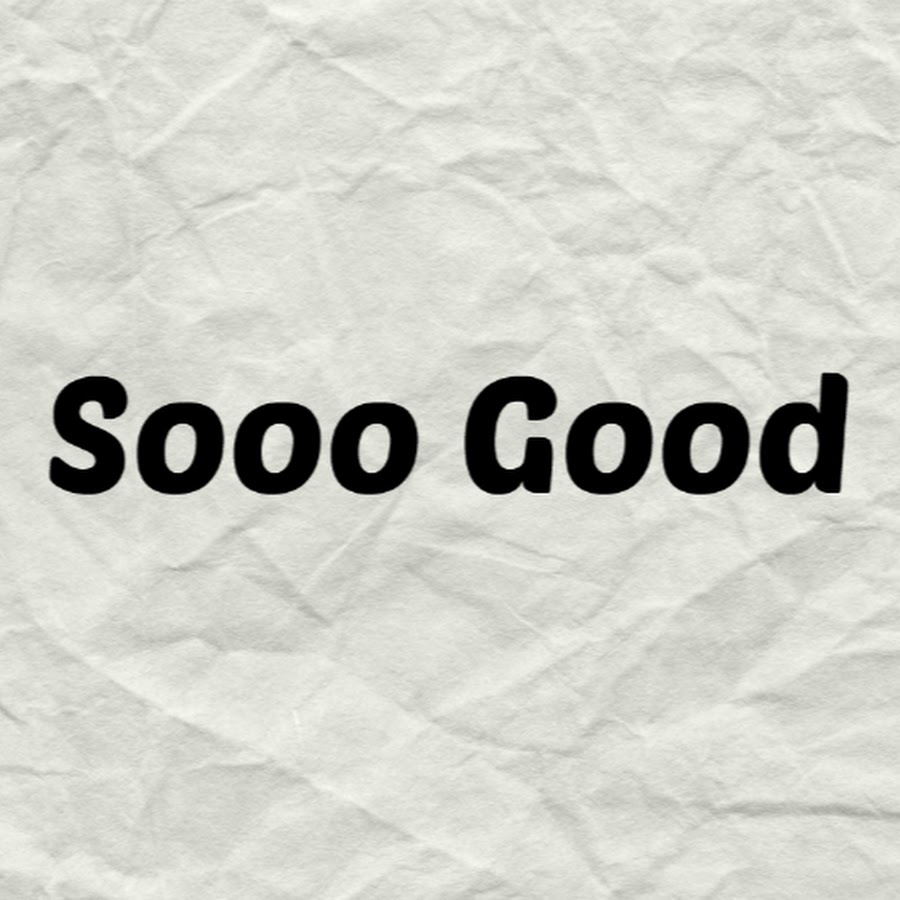 Sooo Good - YouTube