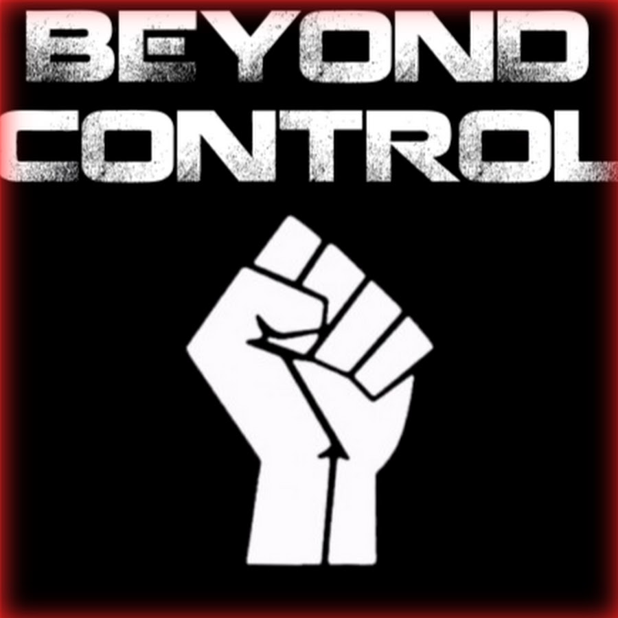 Beyond Control - YouTube