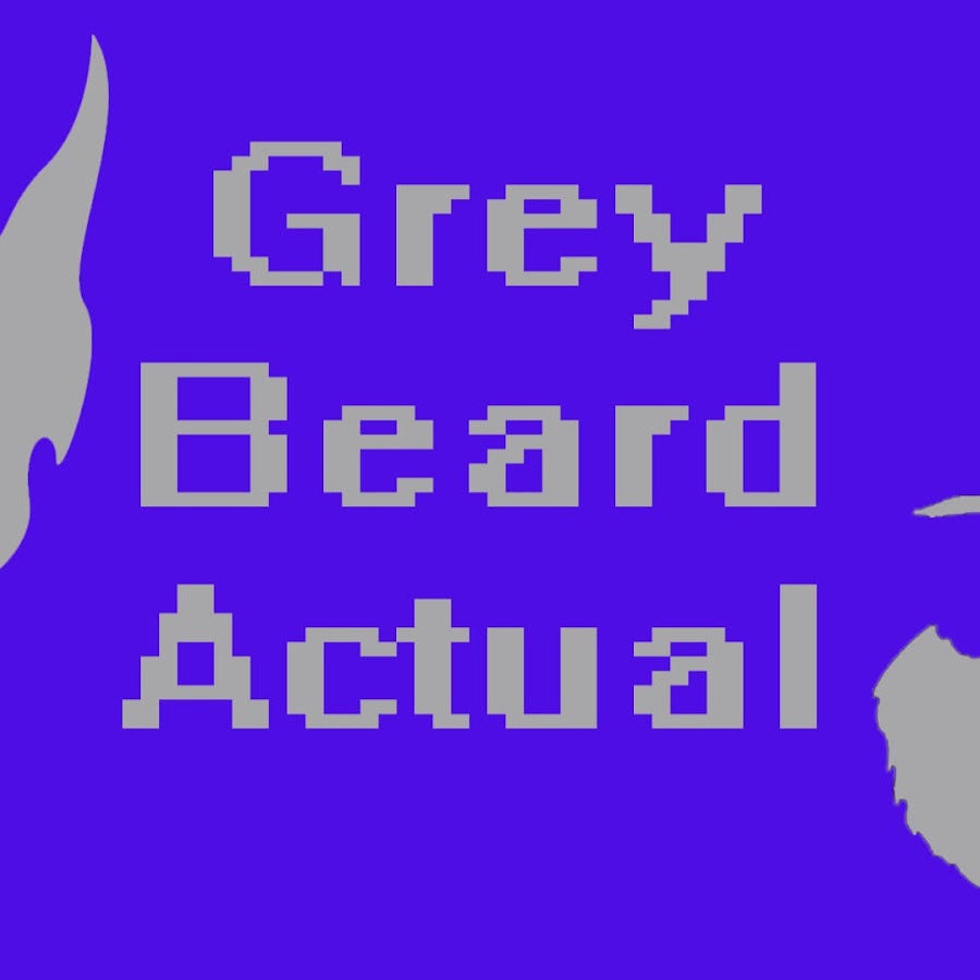 GreyBeard Actual - YouTube
