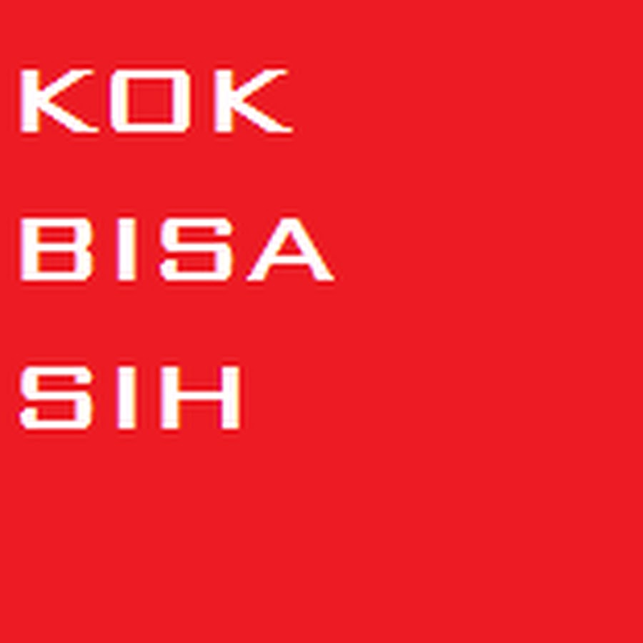 kok bisa sih - YouTube