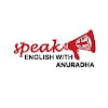 Speak English With Anuradha - YouTube
