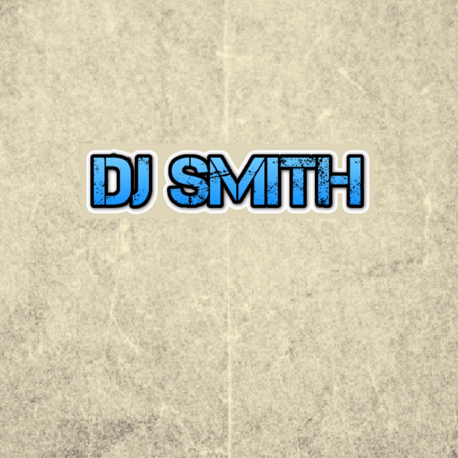 DJ SMITH - YouTube