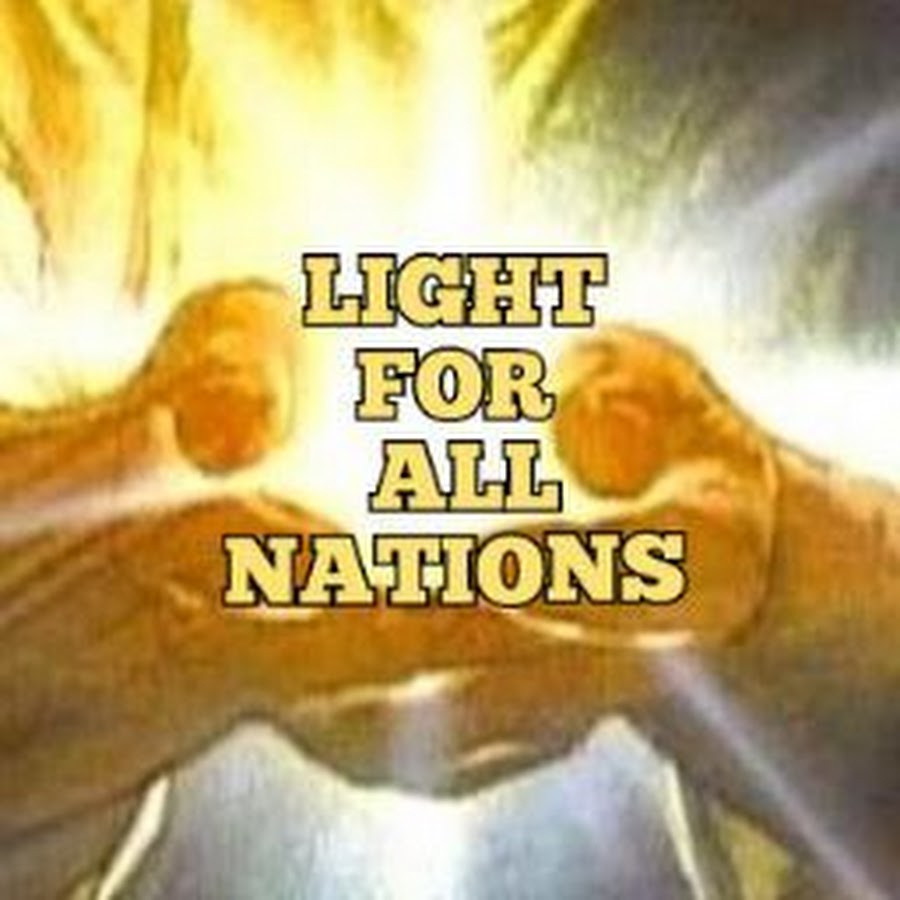 Light for all Nations - YouTube