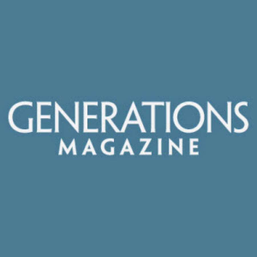 Generations Magazine - YouTube