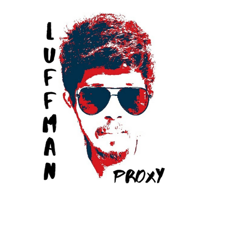 Luffman 7h3pr0xy - YouTube