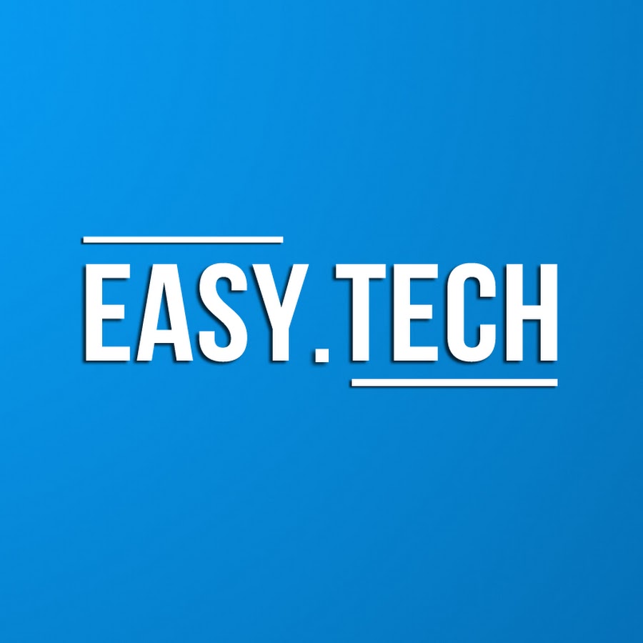 Easy Tech - YouTube