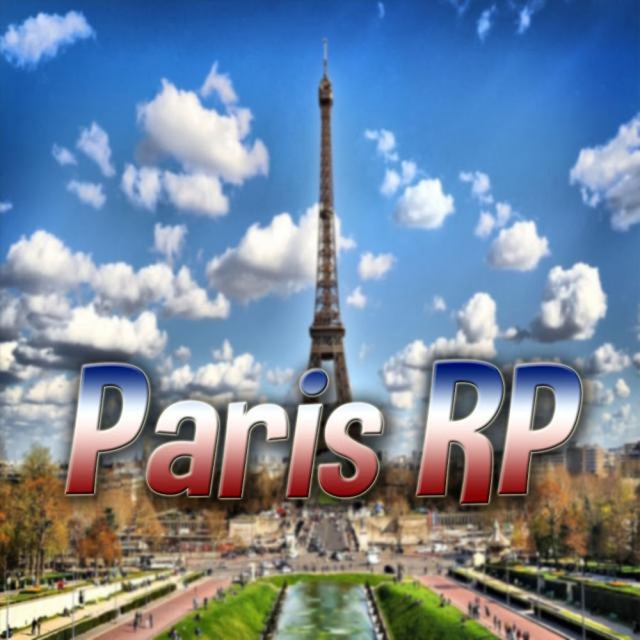 Paris RP - YouTube