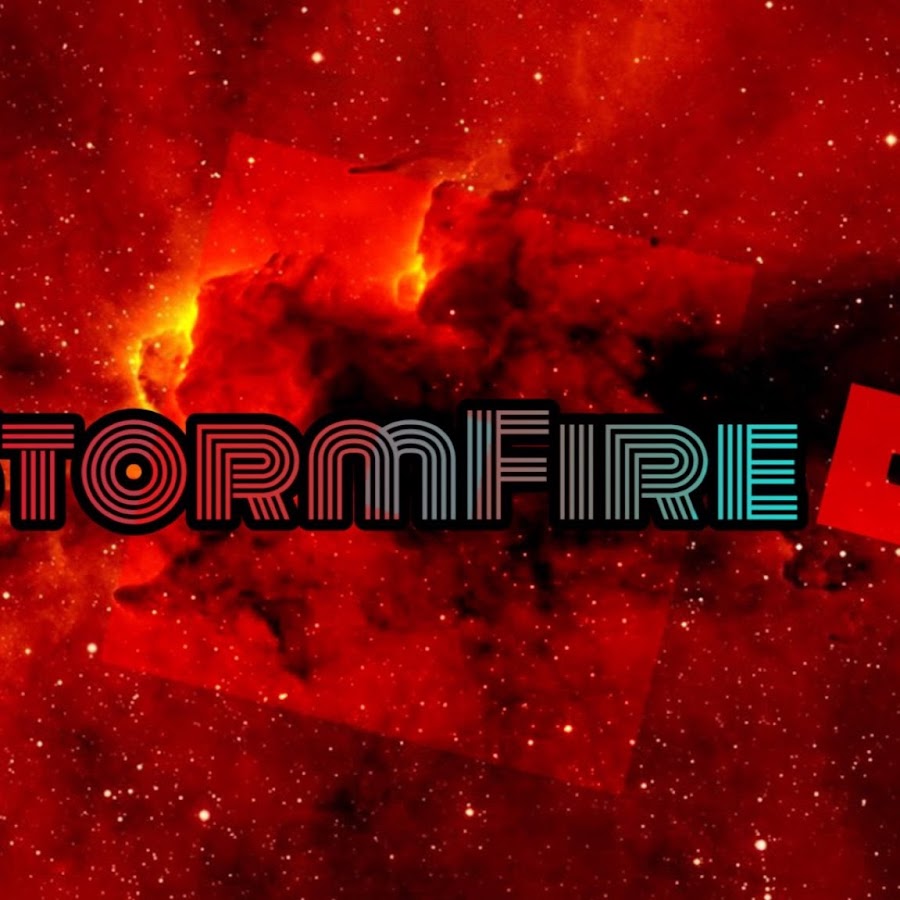 StormFire - YouTube