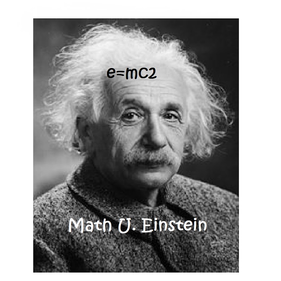 Math U. Einstein - YouTube