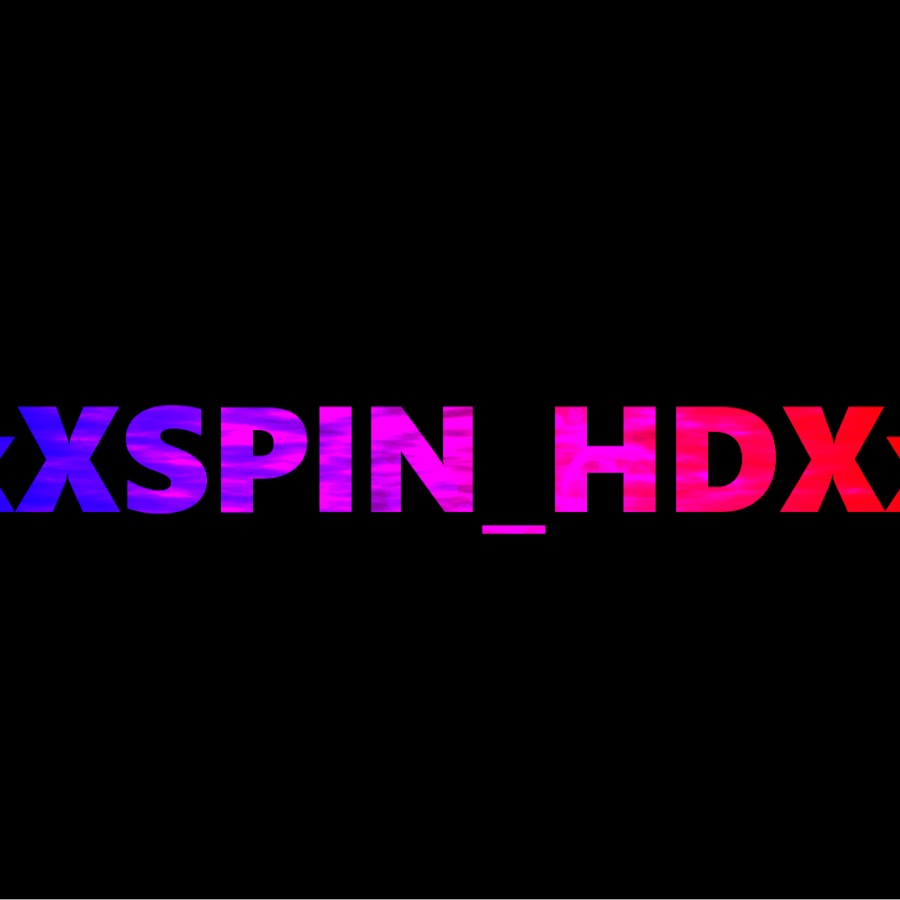 xXSPIN_HDXx - YouTube