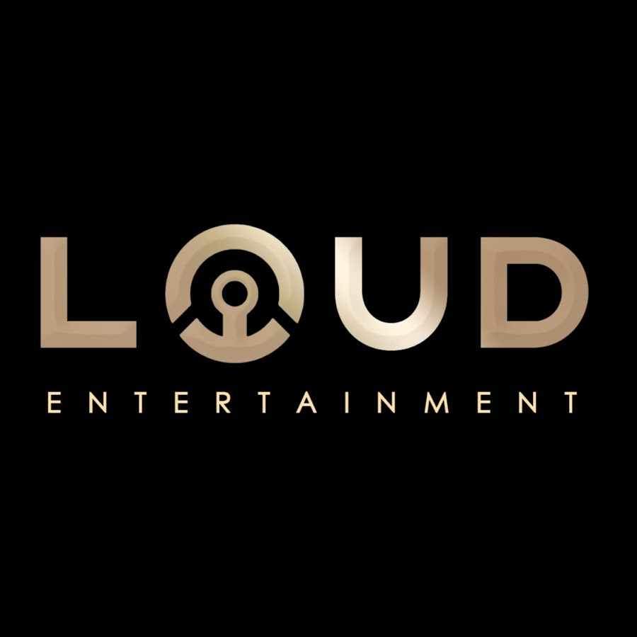 Loud Entertainment - YouTube