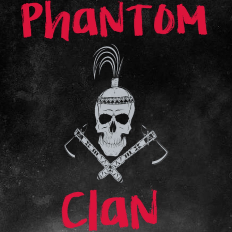 Phantom Clan - YouTube