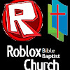 Roblox Bible Baptist Church (RBBC) - YouTube