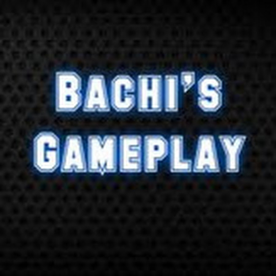 Bachi's Gameplay - YouTube