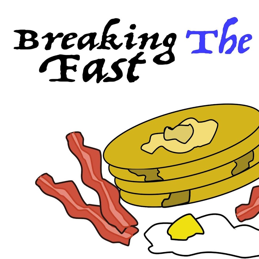 Breaking The Fast - YouTube