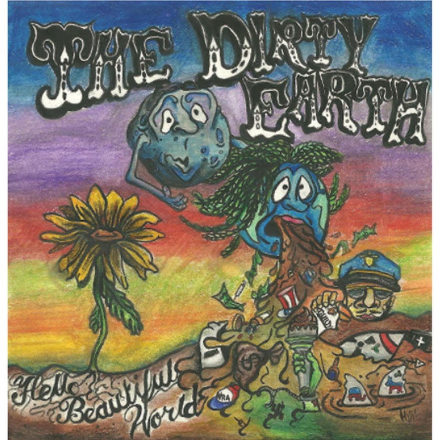 The Dirty Earth - YouTube
