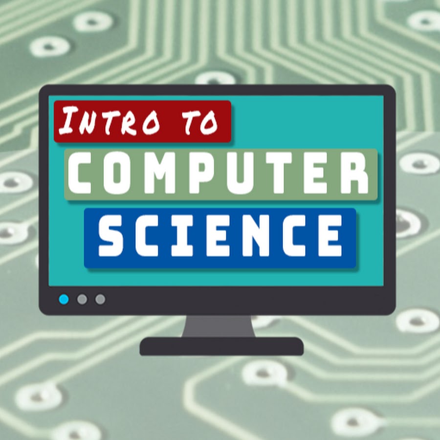 Intro to Computer Science - YouTube