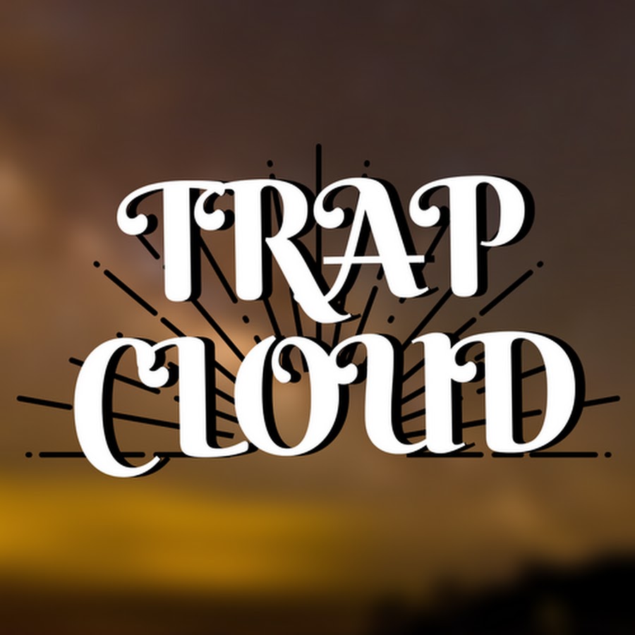 Trap Cloud - YouTube