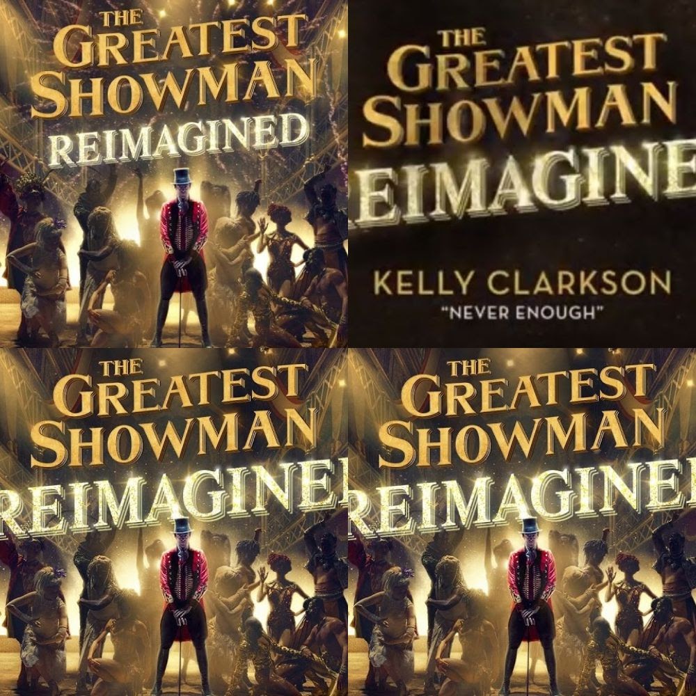 The Greatest Showman: Reimagined