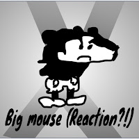 Post from Big mouse (Recreation?!)