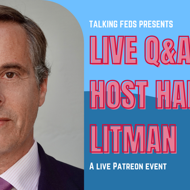 Post from Talking Feds with Harry Litman