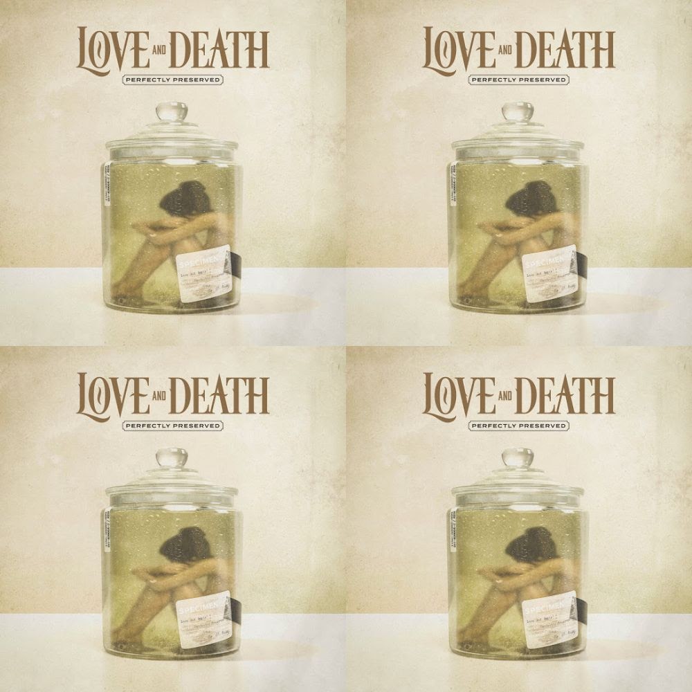Love and Death - Perfectly Preserved - Full Album