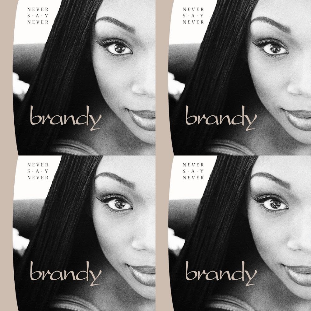 Brandy - Never Say Never (Full Album)