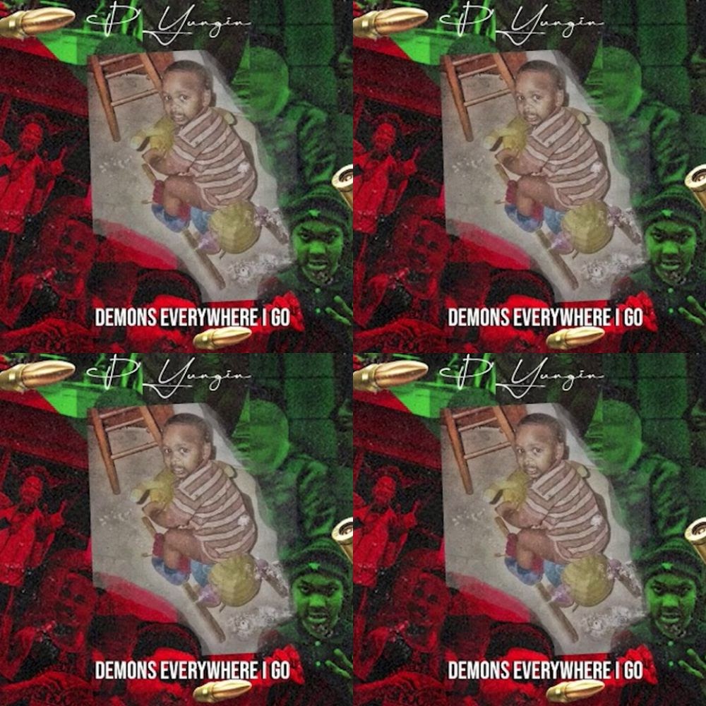 P Yungin "Demons Everywhere I Go" The Mixtape
