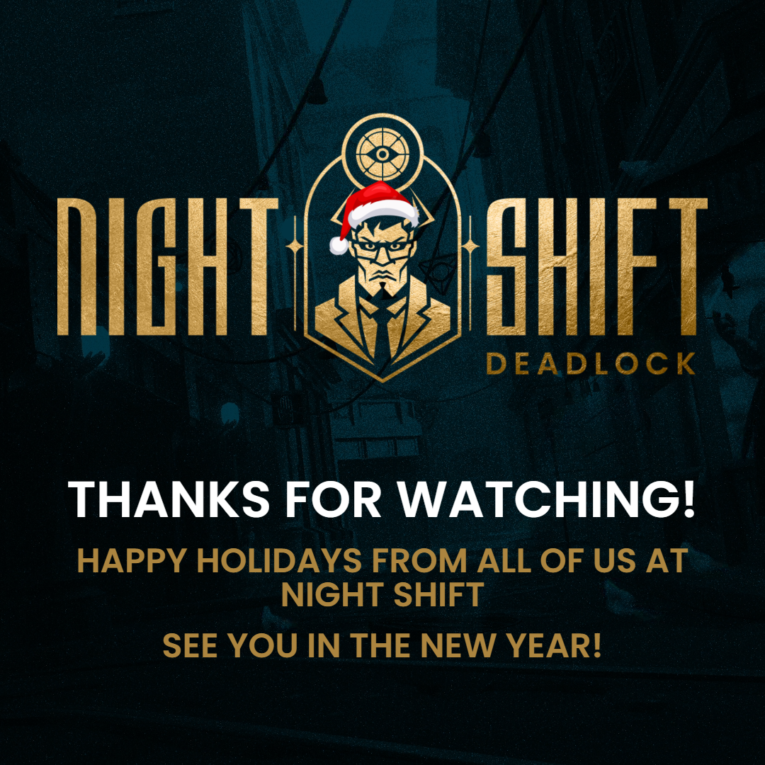 Post from Deadlock Night Shift