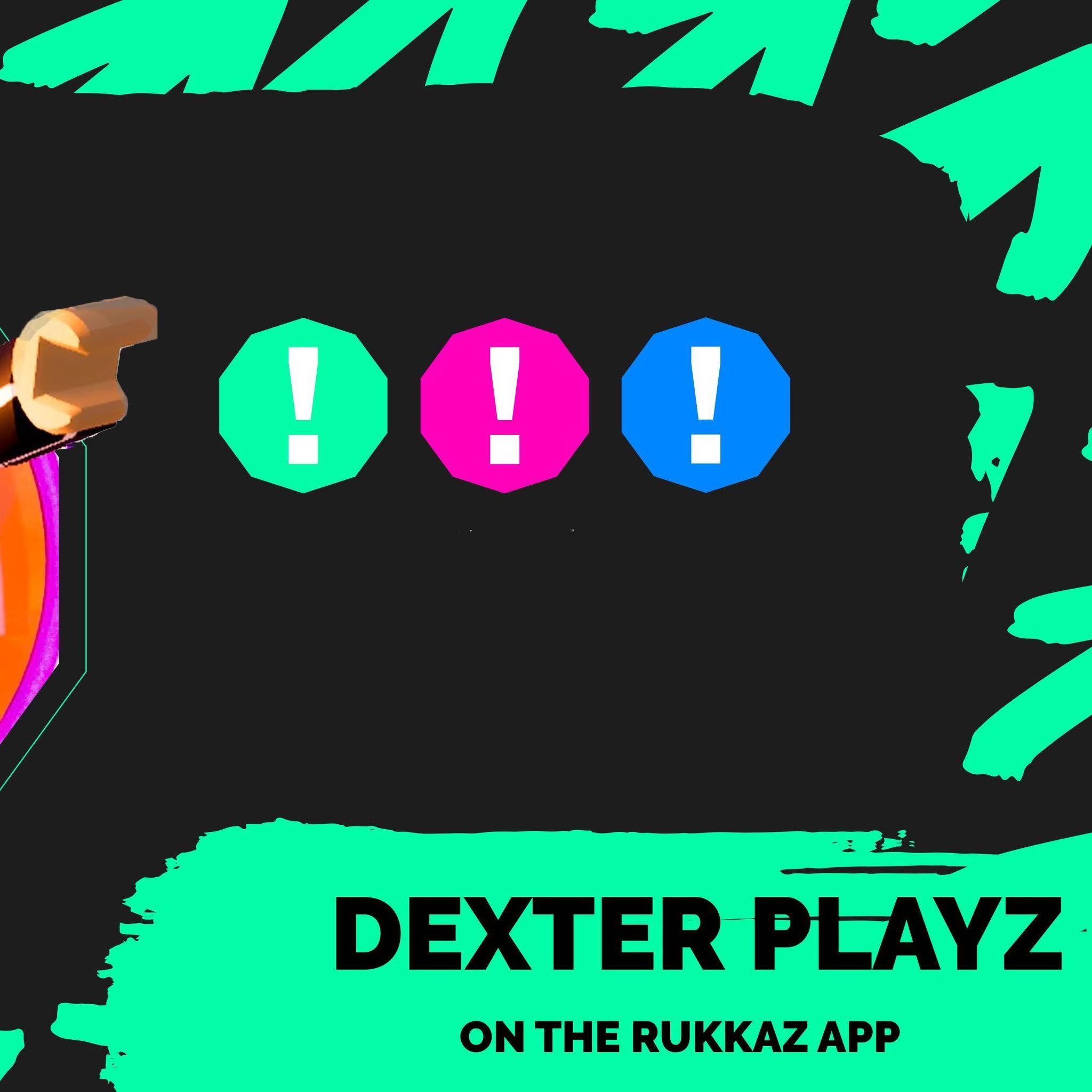 Post from Dexter Playz