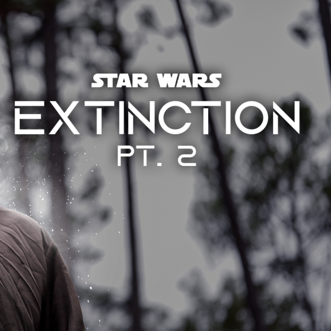 Post from Extinction: A Star Wars Story