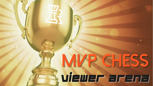 MVP Chess Viewer Arena - Chess Forums - Chess.com