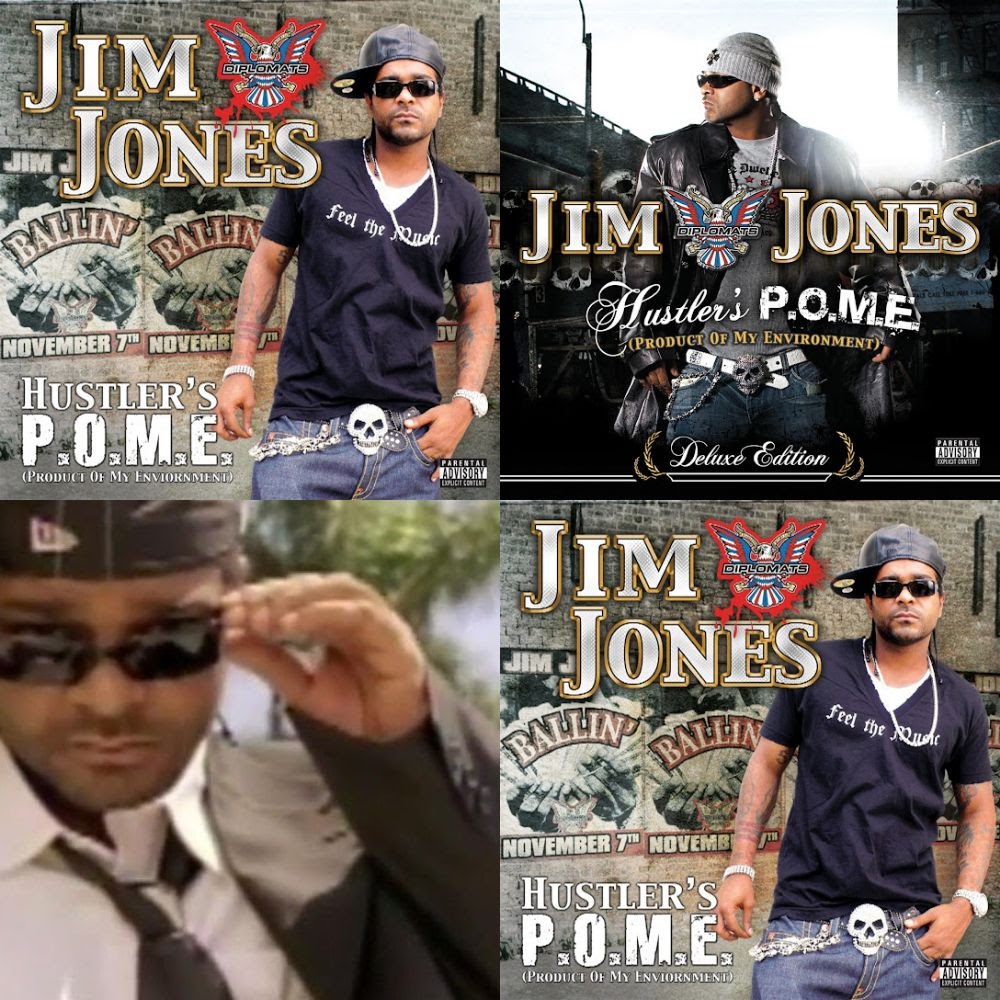 Jim Jones - Hustler’s P.O.M.E (Product Of My Environment) (Deluxe Edition) (Full Album) (2006)