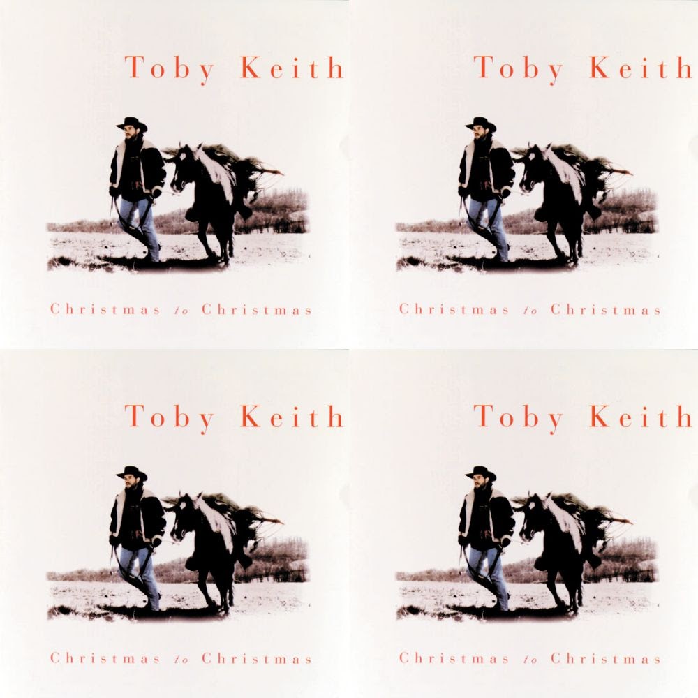 Xmas-Toby Keith- Christmas To Christmas